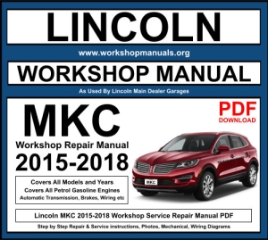 Lincoln MKC 2015-2018 Workshop Repair Manual Download PDF