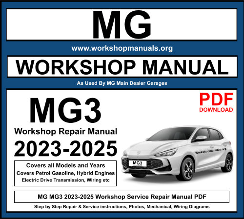 MG MG3 2023-2025 Workshop Repair Manual Download PDF - WORKSHOP MANUAL
